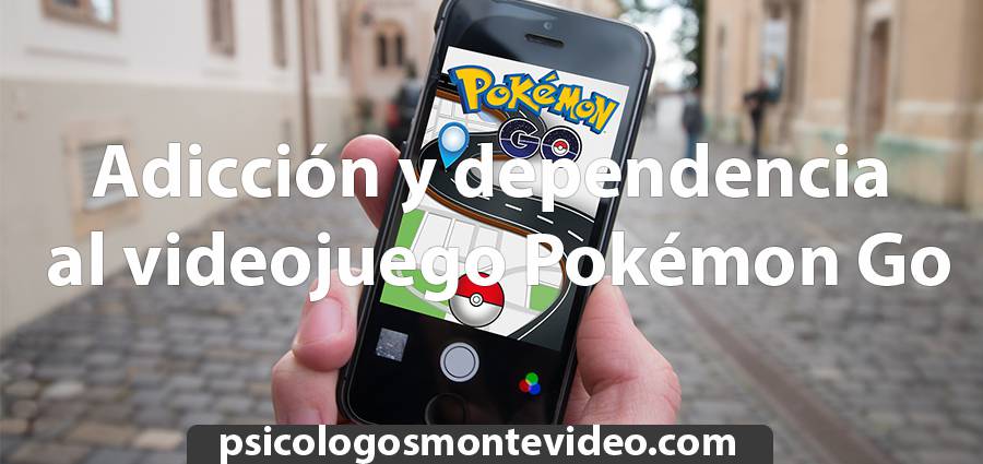 Adicción y dependencia de Pokémon Go